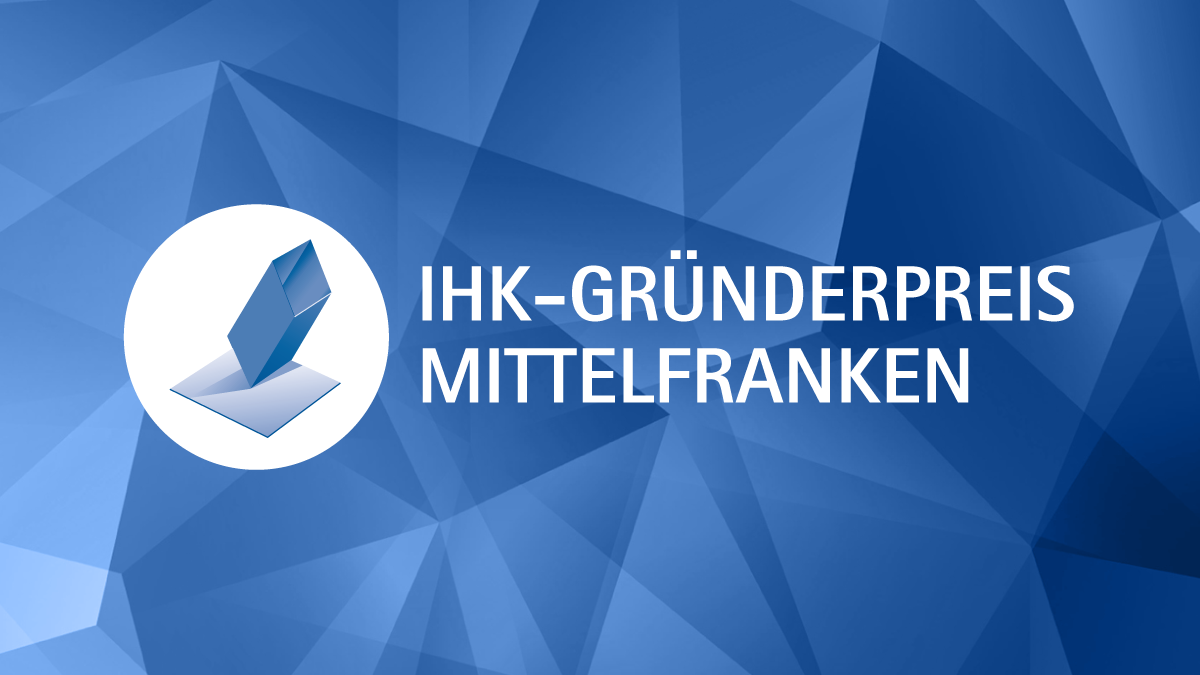 IHK-Gründerpreis Mittelfranken 2025: Innovative Start-ups ausgezeichnet ...